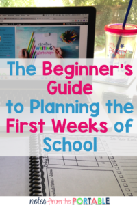 The Beginner's Guide to Back to School Planning - Notes from the Portable